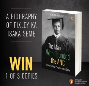 Win a copy of The Man Who Founded the ANC | The Reading List