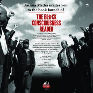 Essential reading: Don’t miss the launch of The Black Consciousness ...