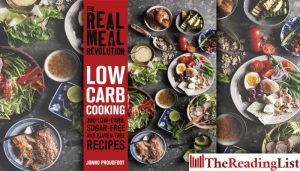 The Real Meal Revolution: Low-Carb Cooking – 300 Low-Carb, Sugar-Free ...