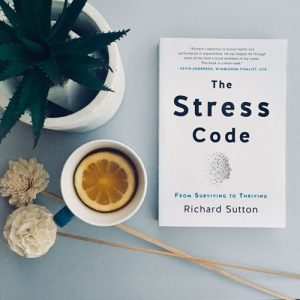 The Stress Code author Richard Sutton offers practical tips for ...