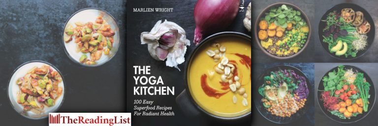 Friday Feast! The Yoga Kitchen: 100 Easy Superfood Recipes – a ...